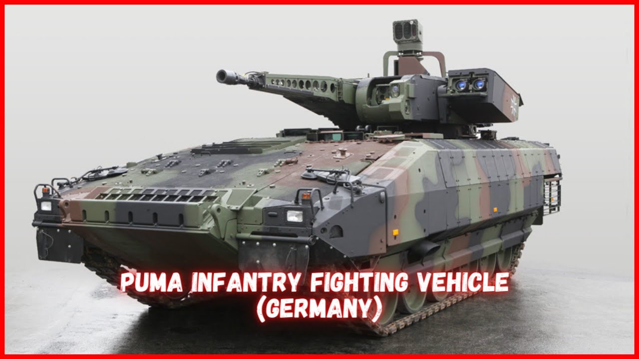 Puma Infantry fighting vehicle (Germany) - YouTube