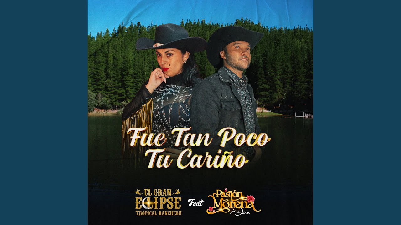 Fue tan poco tu cariño (feat. PASIÓN MORENA CHILE) - YouTube