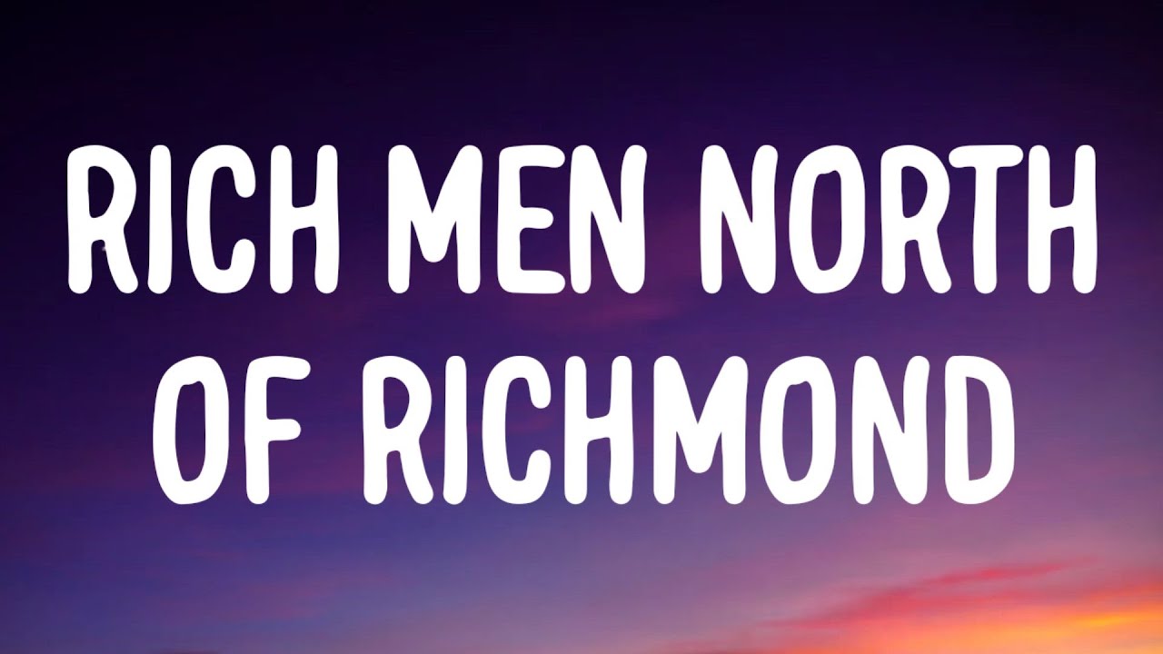 Oliver Anthony - Rich Men North Of Richmond (Lyrics) - YouTube