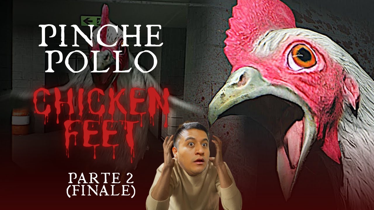 Chicken Feet PT2 (Finale) | Gameplay en Español Pollo malvado - YouTube
