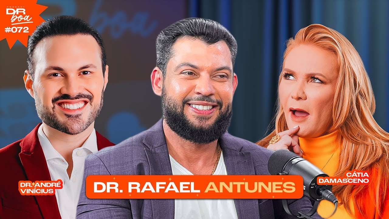 Como emagrecer sem abrir mão dos prazeres da vida | Dr. Rafael Antunes | DR Boa Podcast #072 ...