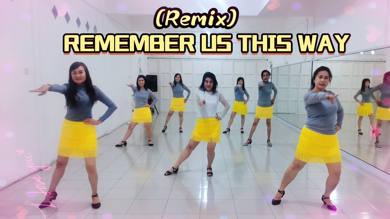 ROSEGOLD| REMEMBER US THIS WAY REMIX LINE DANCE - YouTube
