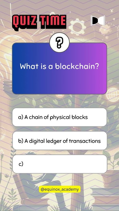 What is a blockchain? #blockchain #quiz - YouTube
