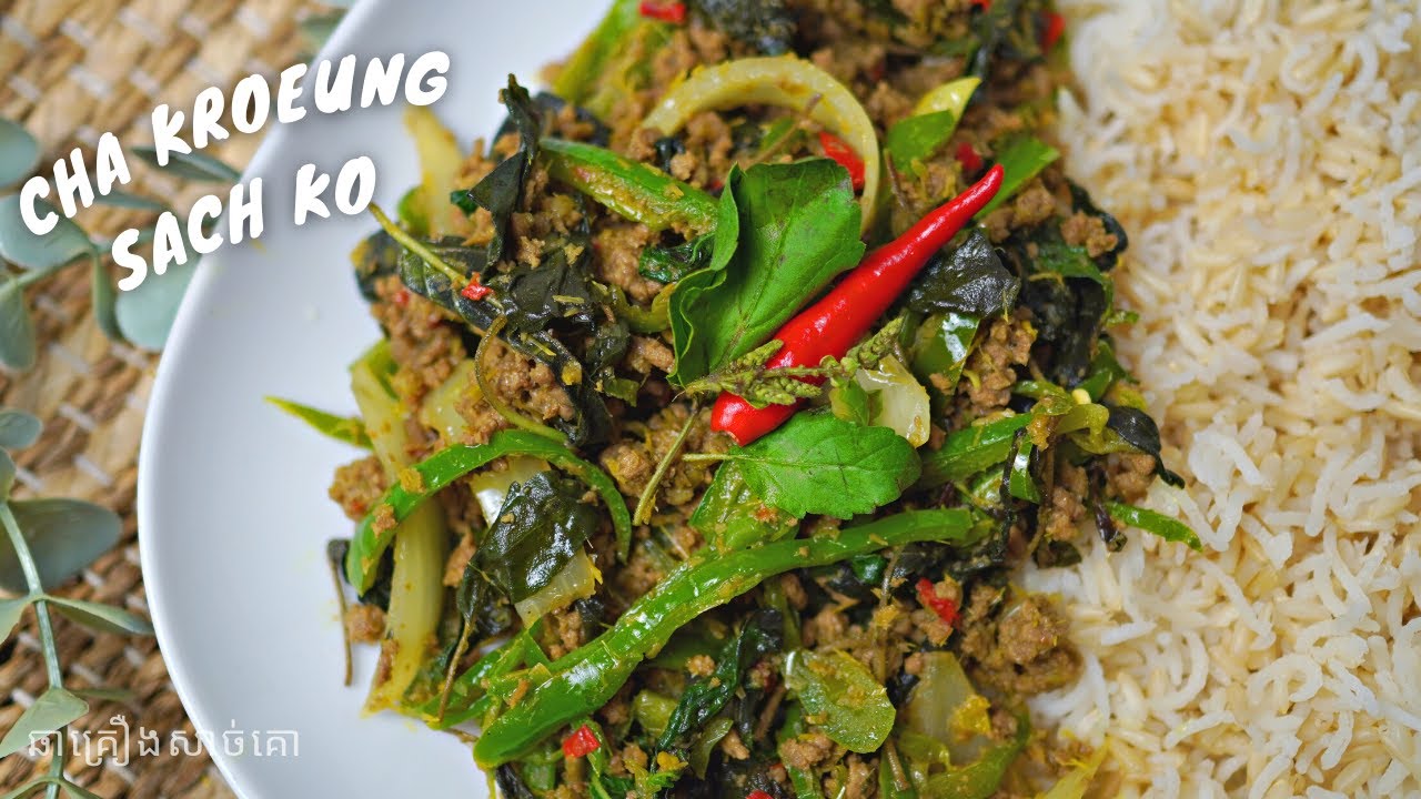 CHA KROEUNG SACH KO | Yummy Herb Paste Beef Stir Fry | ឆាគ្រឿងសាច់គោ ...