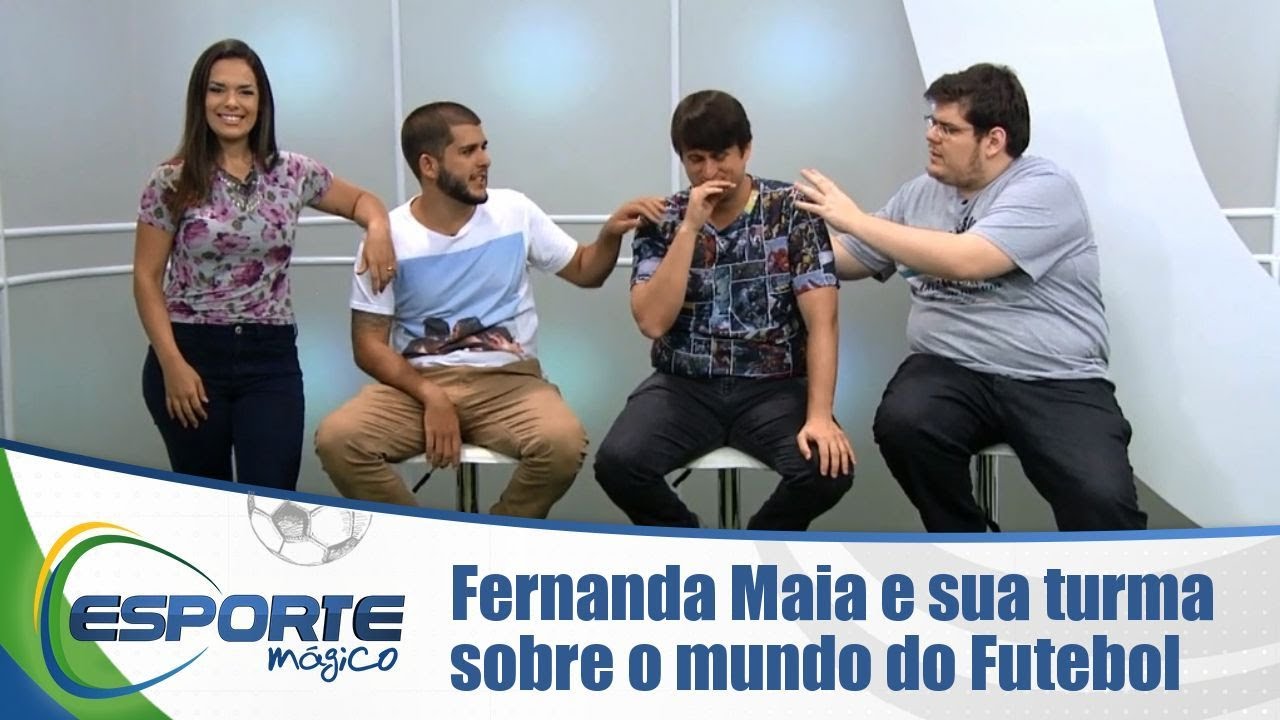 Fernanda Maia e sua turma sobre o mundo do Futebol - YouTube