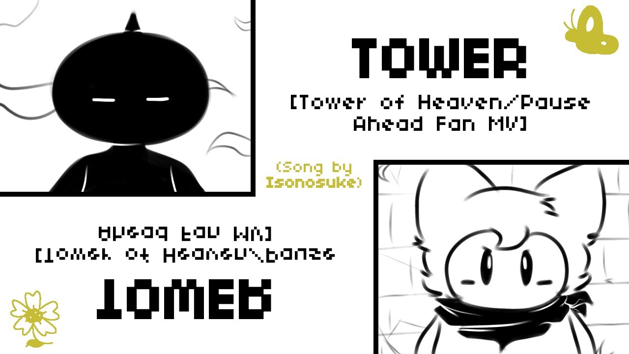 TOWER [Tower of Heaven/Pause Ahead Fan MV] - YouTube