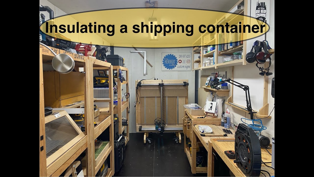 How to insulate a shipping container - YouTube