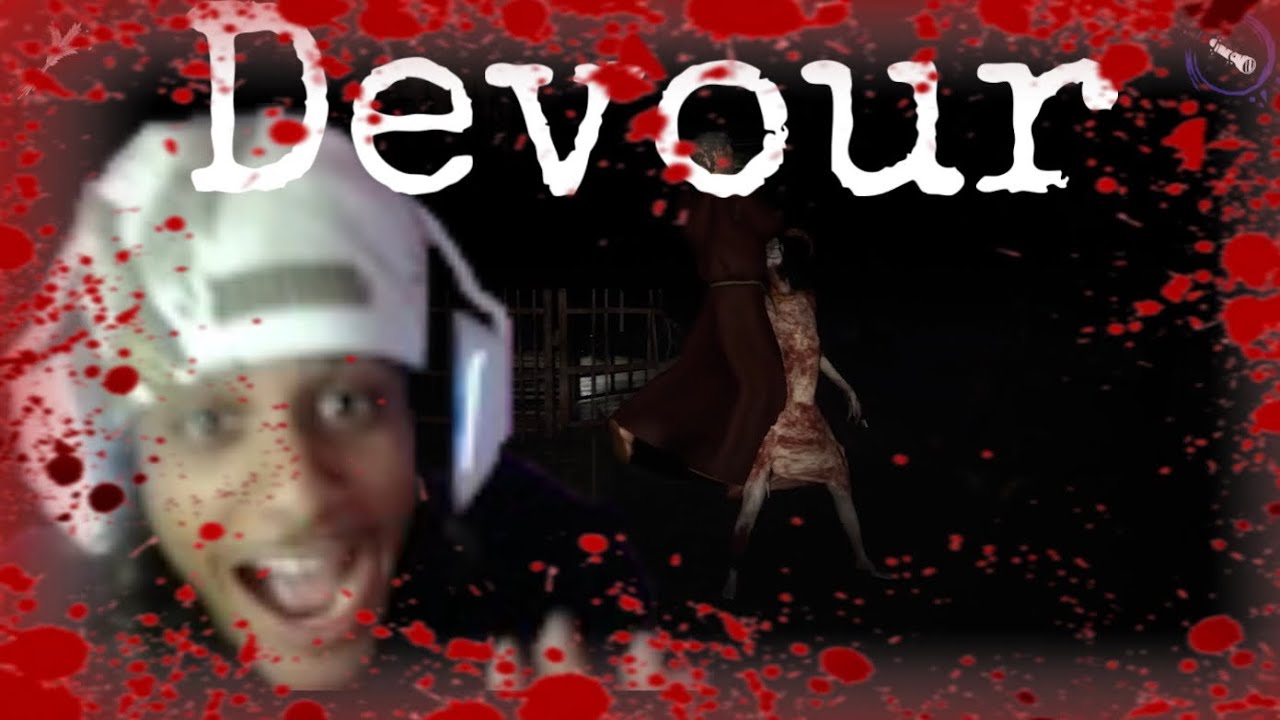 SHE GRAB ME BY THE NECK!!!!! [Devour] Pt. 1 - YouTube