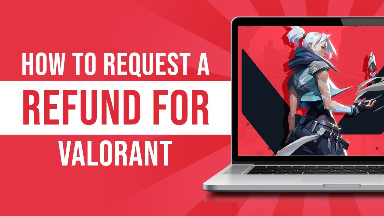 How To Request A Refund For Valorant 2024 YouTube