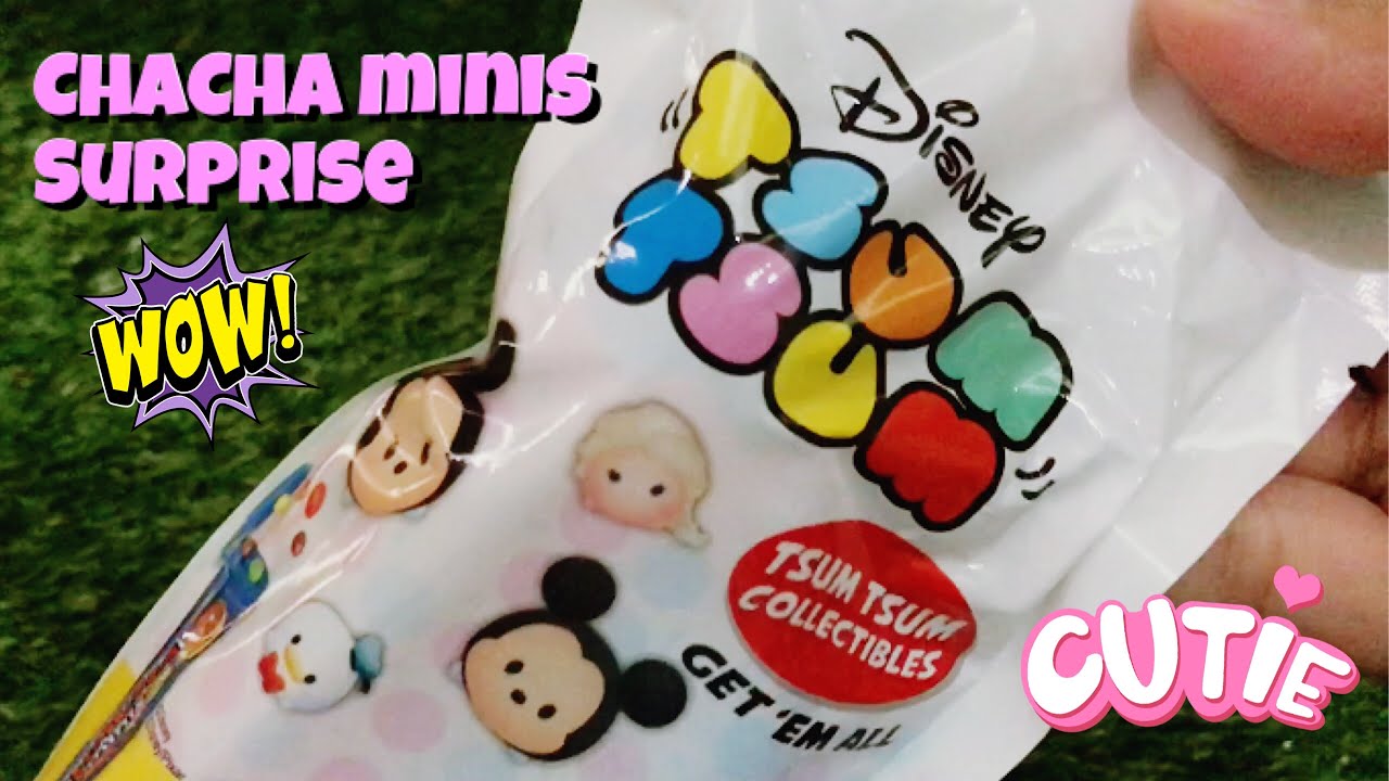 ChaCha Minis Surprise Disney Tsum Tsum | Lot Of Candy & Toys - YouTube