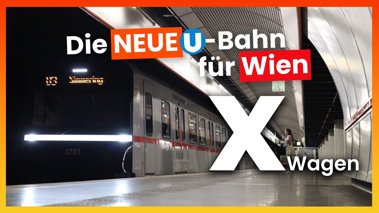 X Wagen auf Schiene! Einen Einblick in die Zukunft! U-Bahn Wien I ...