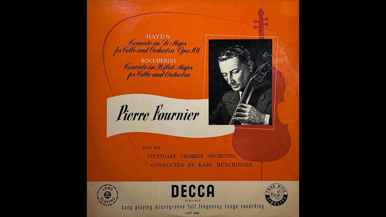 HAYDN CELLO CONCERTO IN D MAJOR / PIERRE FOURNIER - YouTube
