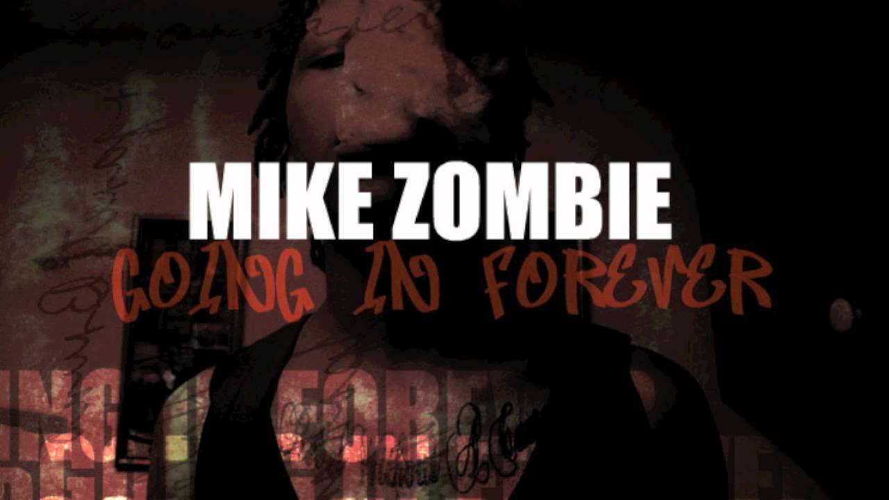 Mike Zombie - Going In Forever (Produced By @JahlilBeats) - YouTube