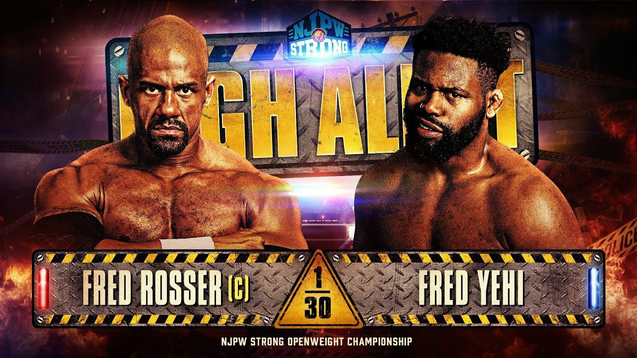 FRED YEHI VS FRED ROSSER | NJPW HIGH ALERT | OPEN-WEIGHT TITLE ...