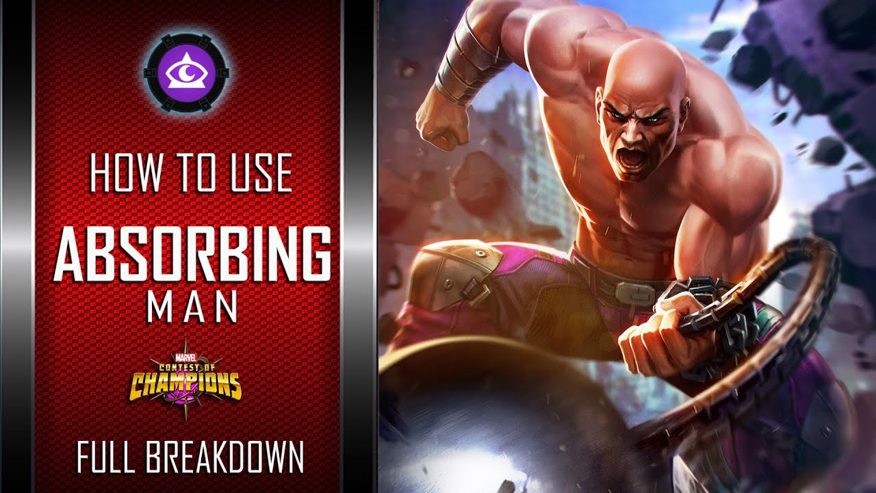 How To Use ABSORBING MAN Easily | Full Breakdown | Marvel Contest Of ...