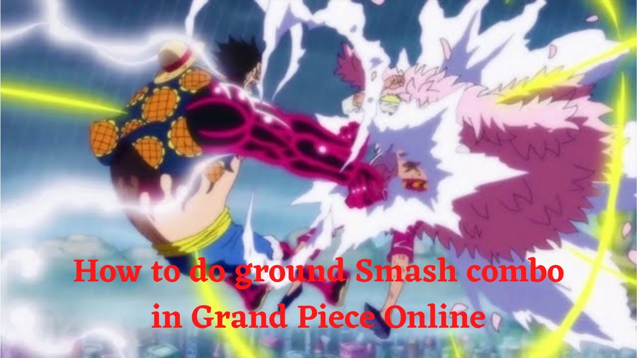 How to Do Ground Smash in Grand Piece Online - YouTube