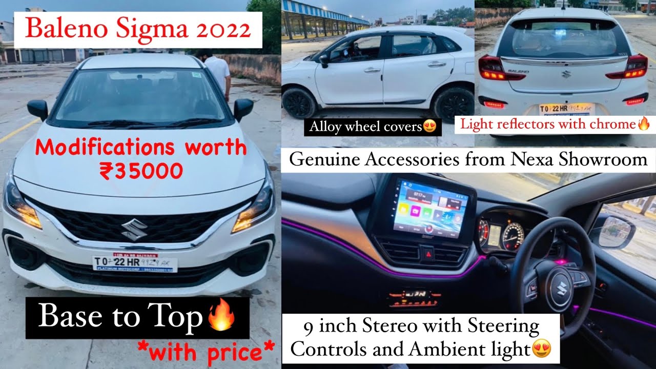 Baleno Modifications 🔥 Base to Top 🔝 || Under ₹35000 || Sigma 2022 ...