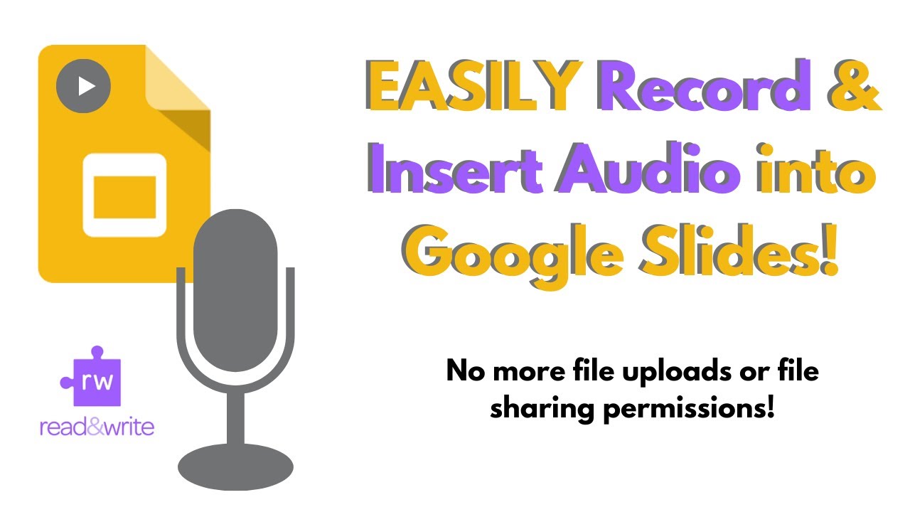 Easily Record Insert Audio In Google Slides With Read Write Extension Easily Record Insert Audio In Google Slides With Read Write Extension