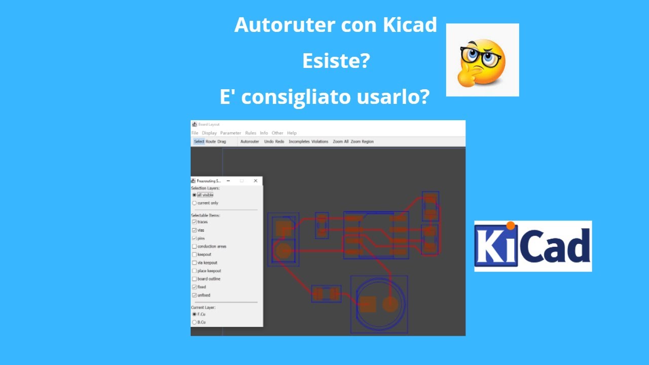 Autorouter in Kicad | Esiste? | E' consigliato usarlo? - YouTube
