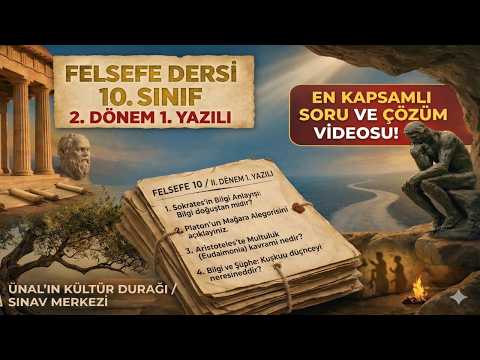 10.SINIF FELSEFE 2.DÖNEM 1.YAZILI SINAVI 2026 💯
