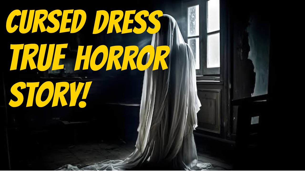 TRUE CURSED DRESS HORROR STORY! - YouTube