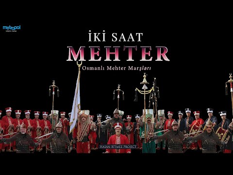 2 Saatlik Destansı Osmanlı Marş Müziği