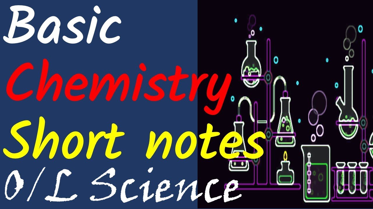 Chemistry Short Notes : Rapid revisions O/L Science 2020 Con ...
