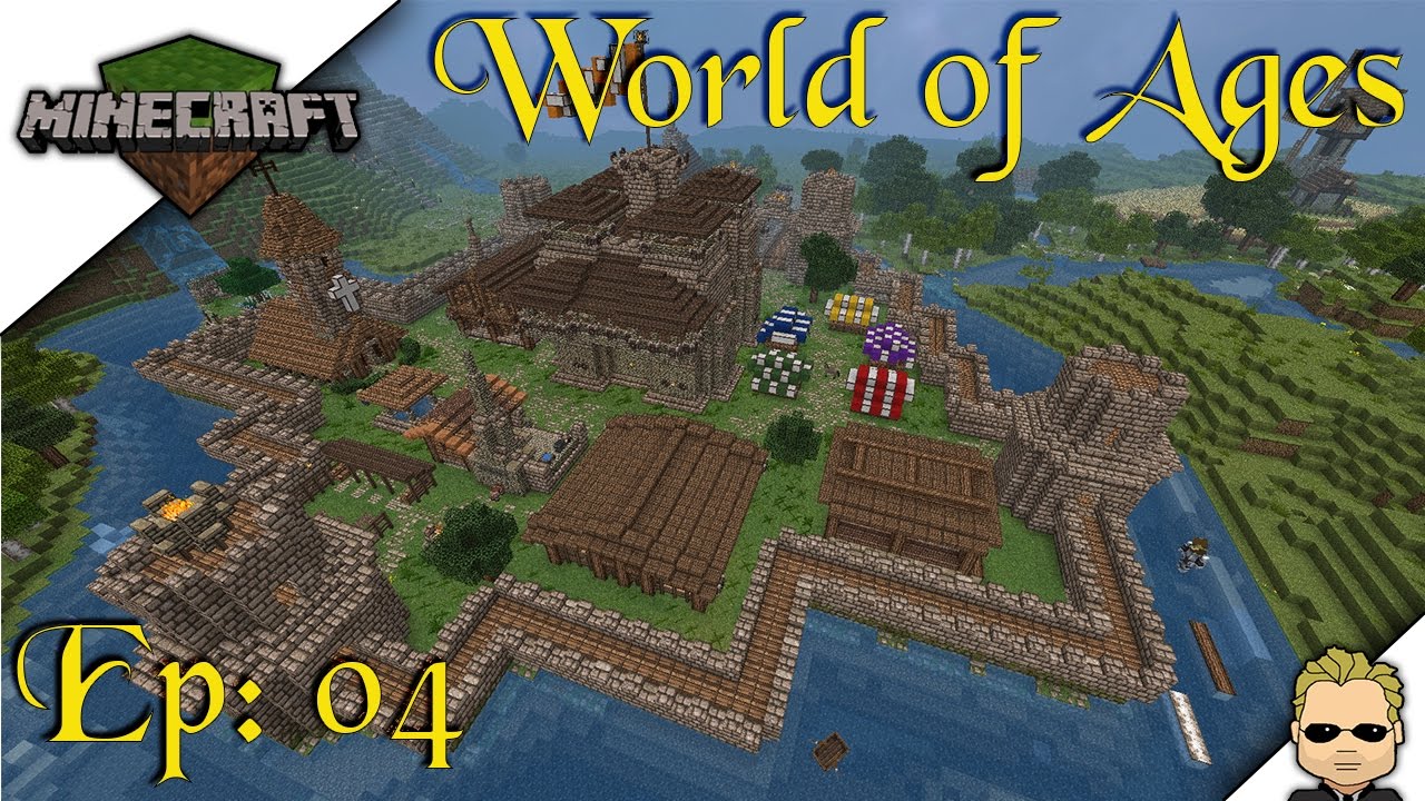 Minecraft - Build World - World of Ages - Ep 04 - YouTube