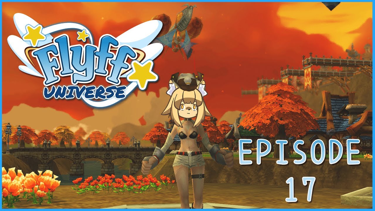 Yoyo Slingin' In Flyff Universe - Ep.17 - YouTube