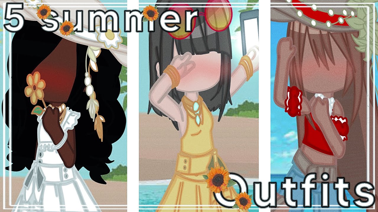 |🌻| 5 summer outfits for gacha! |🌻| Gabbieverse |🌻| - YouTube