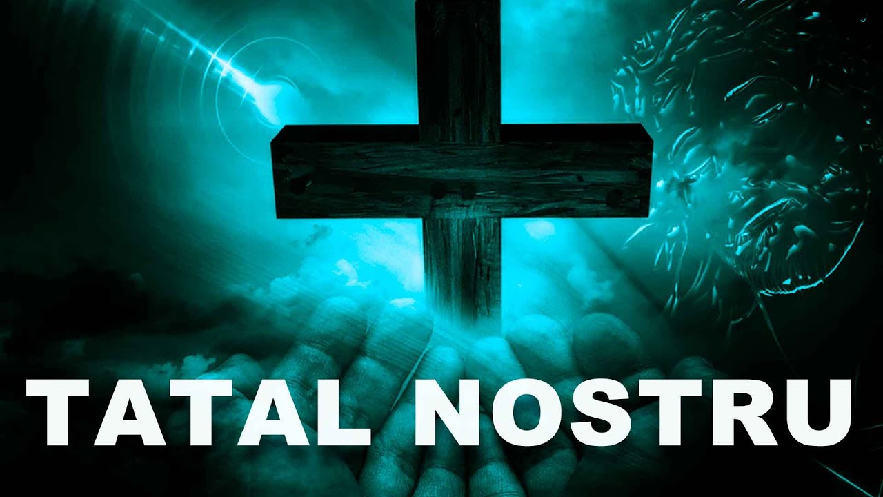 Tatal nostru - rugăciunea domnească - YouTube