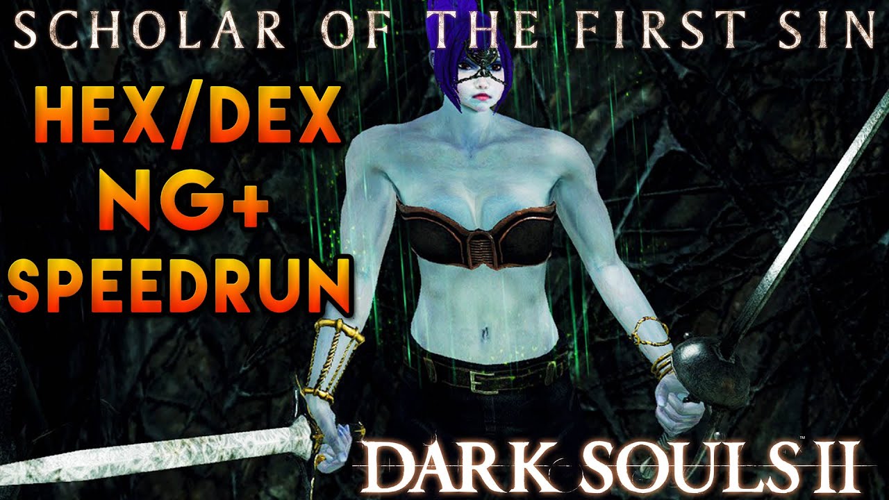 Dual Wield NG+ Playthrough Hex/Dex Build Dark Souls 2 SotFS Speedrun (Part 1) - YouTube