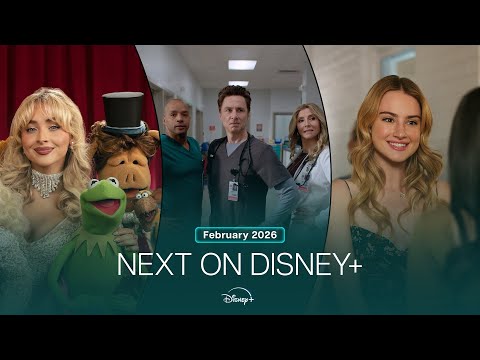 Next On Disney+ | February 2026