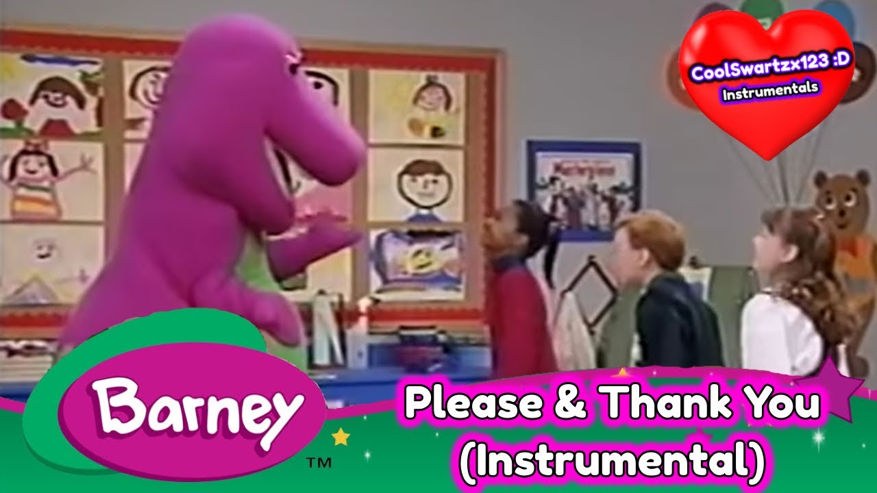 Barney: Please & Thank You (Instrumental) - YouTube