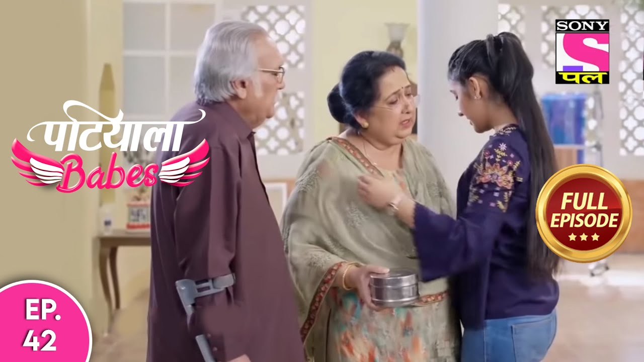Patiala Babes | Full Episode | Episode 42 | 3rd September, 2021 - YouTube