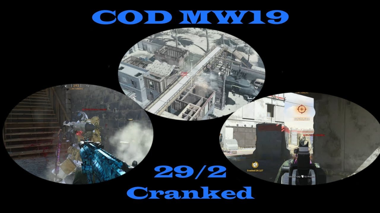 COD MW19 Cranked 29/2 - YouTube