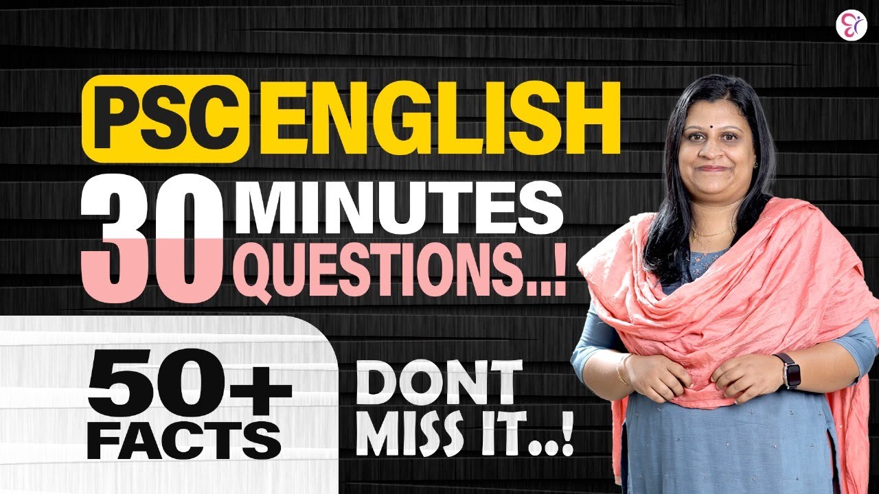 PSC - ENGLISH 30 MINUTES QUESTIONS | 50 + FACTS | IMPORTANT ENGLISH ...
