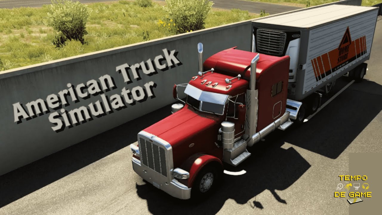 American Truck Simulator - Serie Começando uma Carreira - Episódio 3 ...