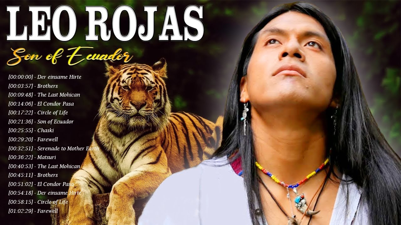 Лео Рохас Лучшее || The Best Of Leo Rojas - Leo Rojas Sus Exitos 2022 - Pan Flute Collection ...