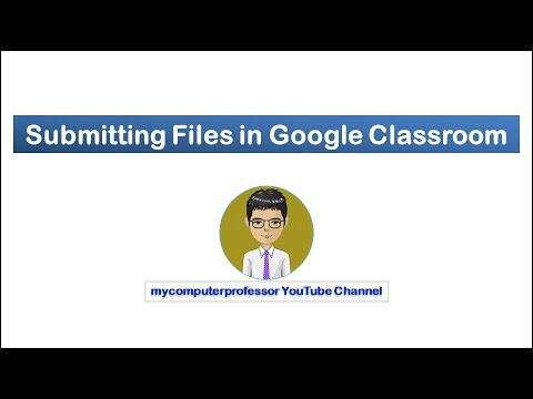 Attach and Upload file in Google Classroom - YouTube