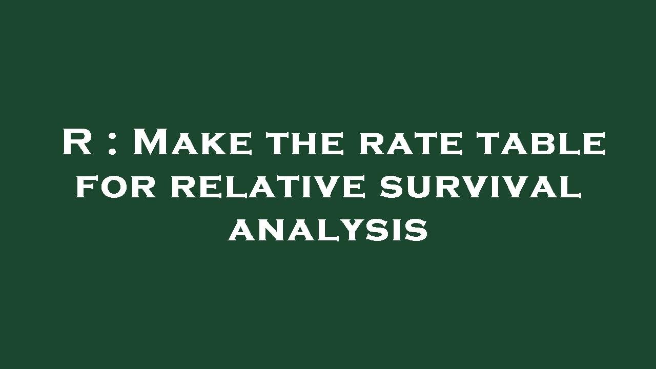 R : Make the rate table for relative survival analysis - YouTube