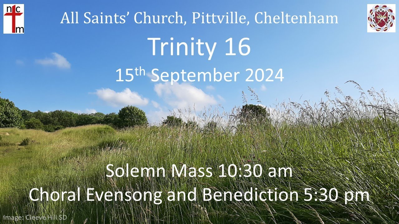 All Saints Trinity 16 Solemn Mass 15th September 2024 - YouTube