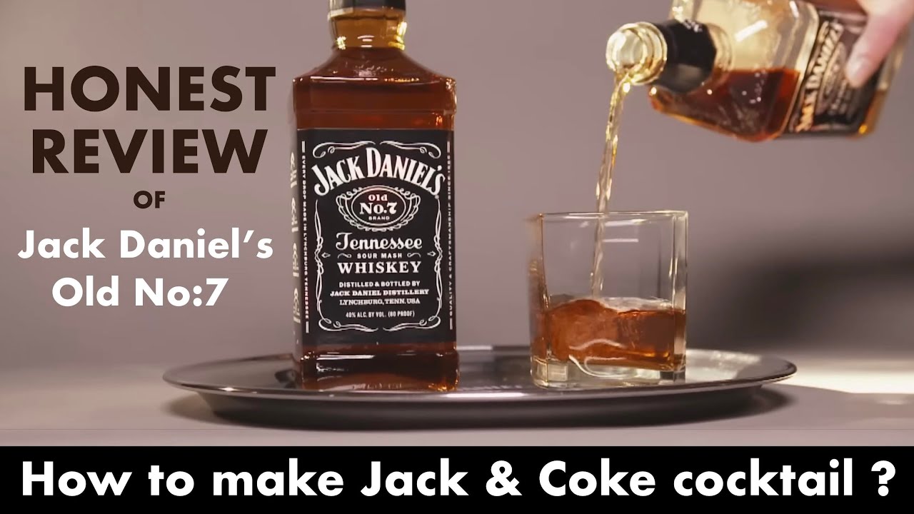 Jack Daniel's Old No 7 Honest & Detailed Review 2023 | Jack & Cola ...