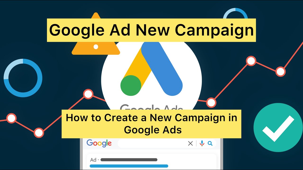 Google Ad New Campaign || How to Create a New Campaign in Google Ads ...