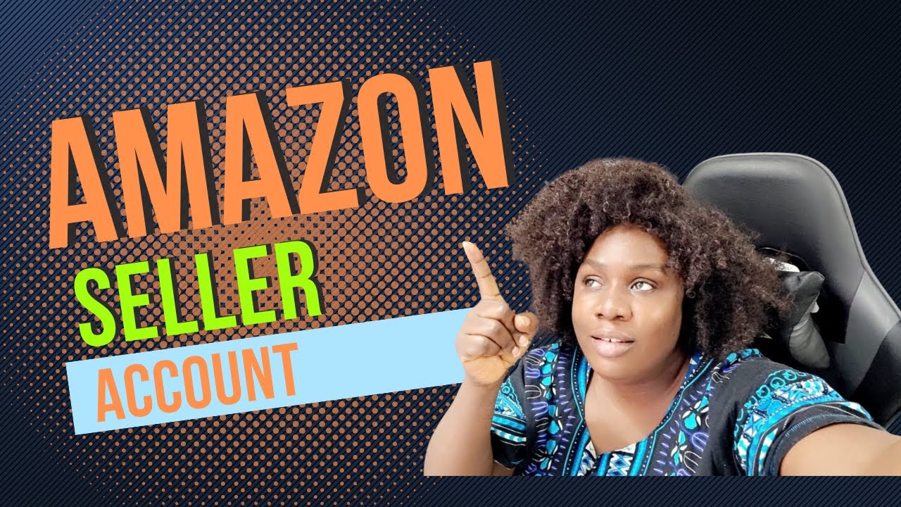 AMAZON SELLER ACCOUNT: How To Create Amazon Seller Account On LLC ...