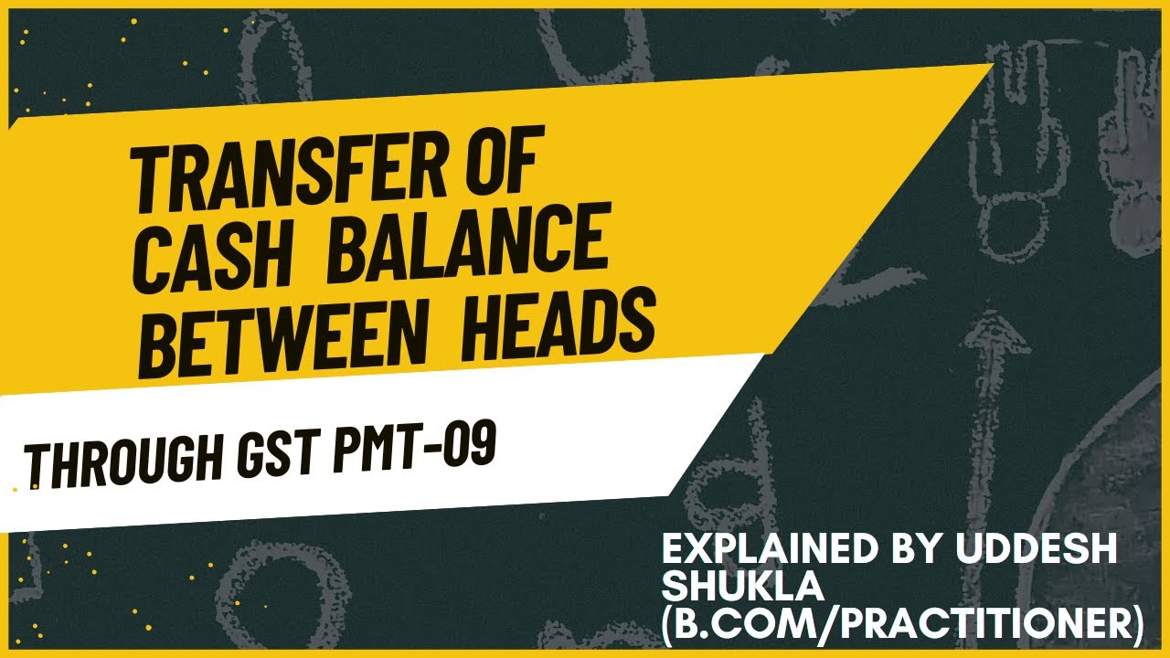 GST PMT-09 | Cash Ledger में amount transfer कैसे करें? (CGST-SGST-IGST ...