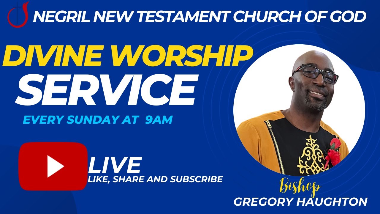 Negril New Testament C.O.G|| Divine Worship Service With Deaconess ...