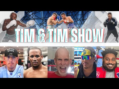 Boxing Discussion | Tim & Tim Boxing Show. - YouTube