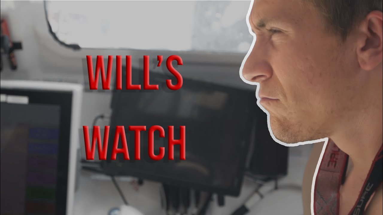 Day 8 - Leg 2 - The Ocean Race - Watch Will on his watch - YouTube