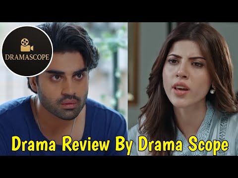 Drama serial Mahnoor ny mangy Shahmer sy pasy ki new episode ka review in Urdu by drama scope
